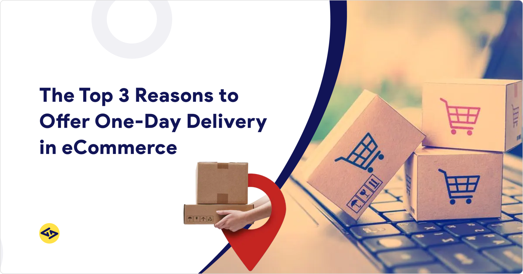 Benefits of One Day Delivery for eCommerce websites & App