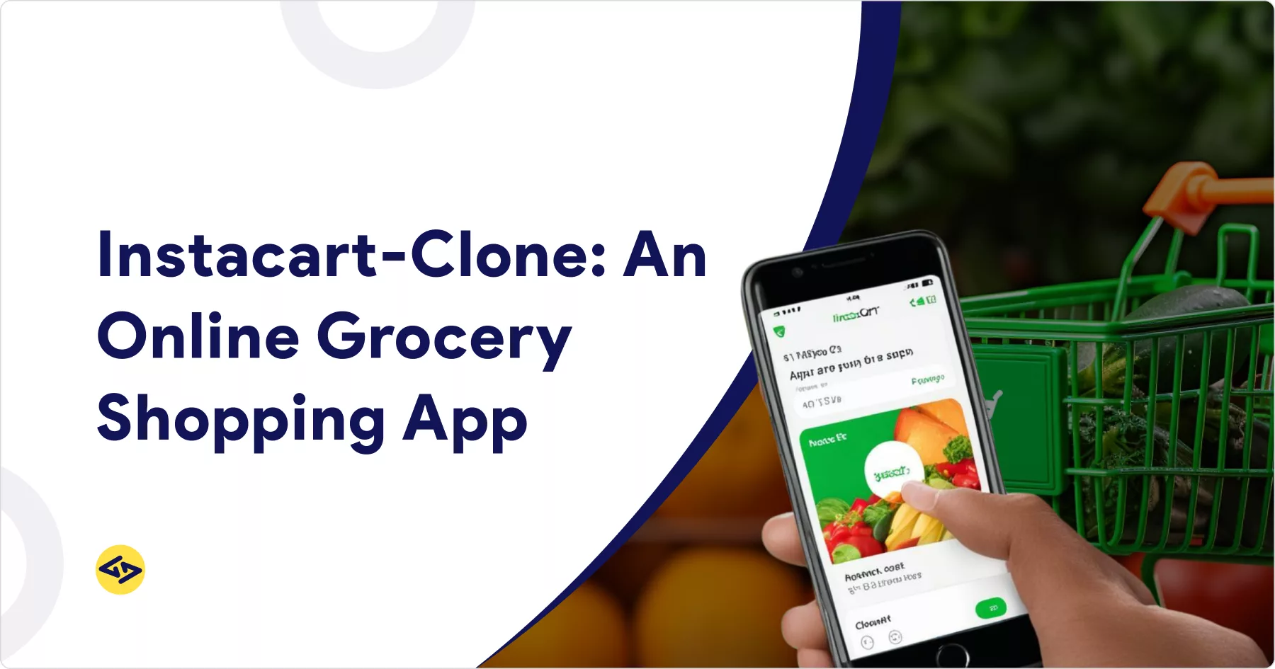 Instacart-Clone App Development | iCoderz Solutions