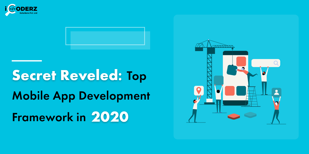 Mobile App Development Framework in 2020 [Android App Development]