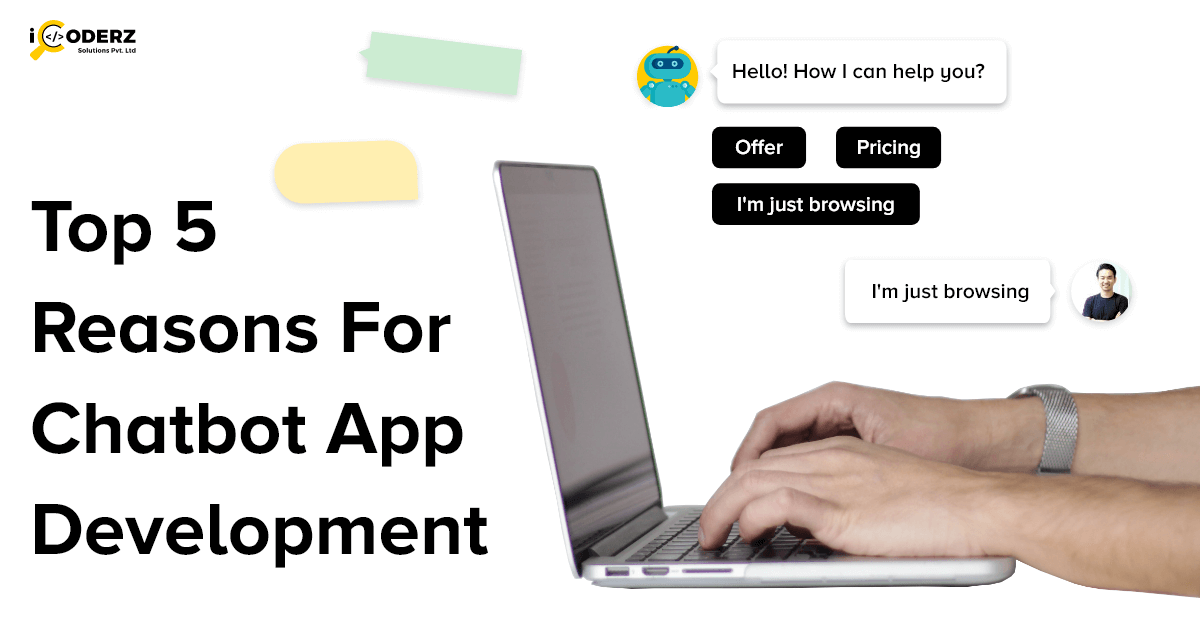 Top 5 Reasons for Chatbot App Development | Mobile App Development