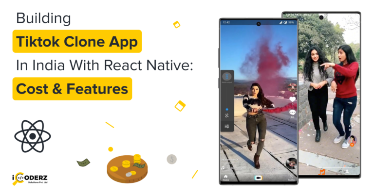 Building TikTok Clone App in India with React Native