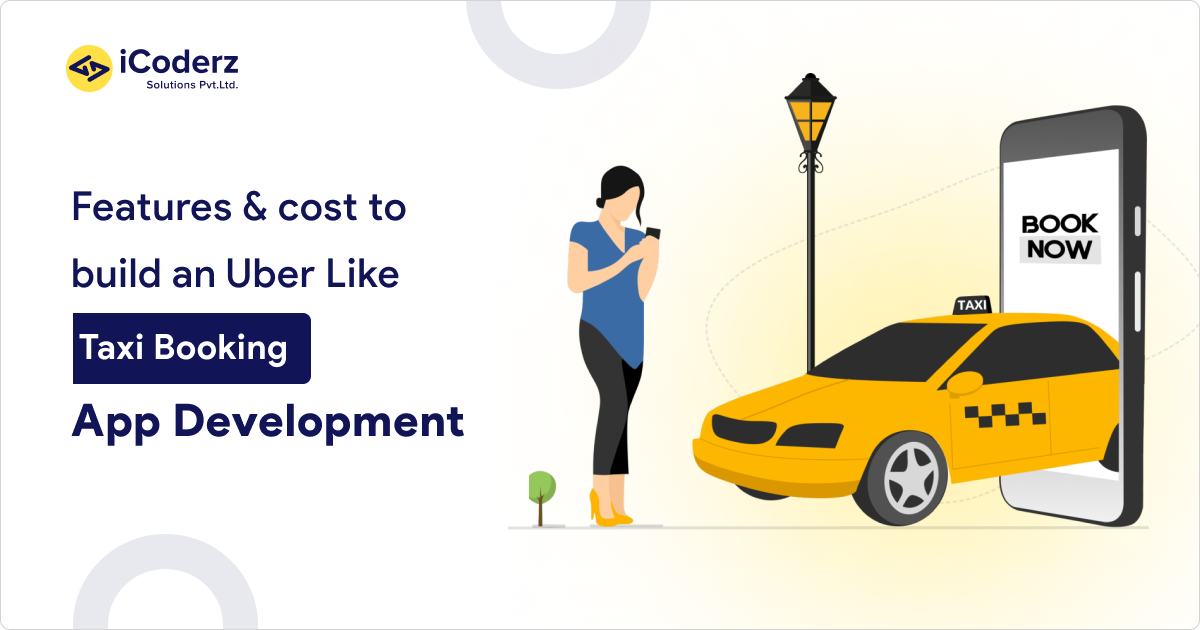 Cost to build an Uber Like Taxi Booking App Development in 2025