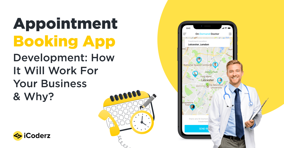 Appointment Booking App Development Solutions - iCoderz Solutions