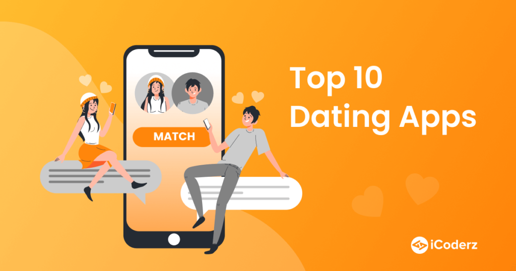 Best 10 Dating Apps in the World