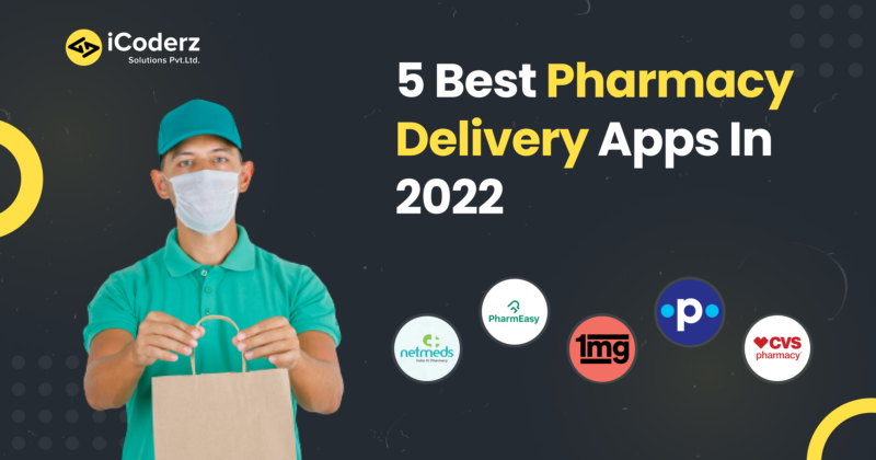 5 Best Pharmacy Delivery Apps in 2023