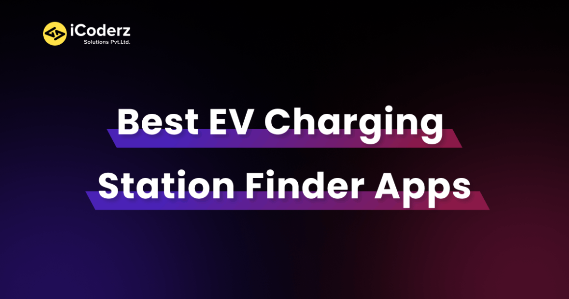7 Best EV Charging Station Finder Apps in 2023