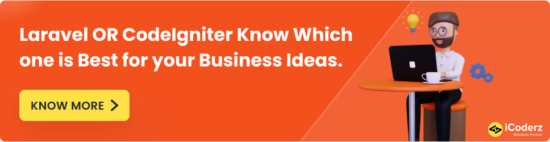 Laravel vs Codeigniter, Which is Better PHP Framework?