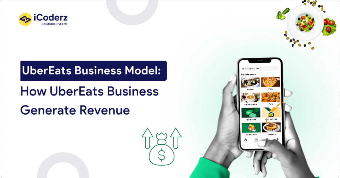 UberEats Business Model: How UberEats Business Generate Revenue