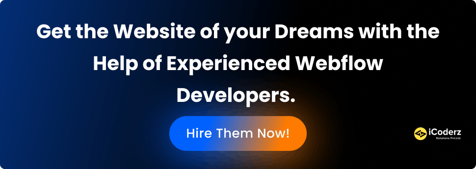 Webflow VS Traditional Web Development: Which is More Efficient?