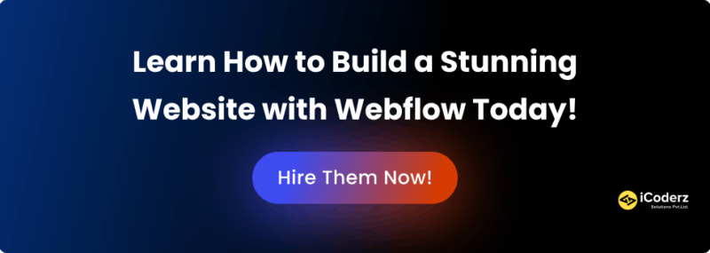 How to Build a Website with Webflow?: Steps to Follow