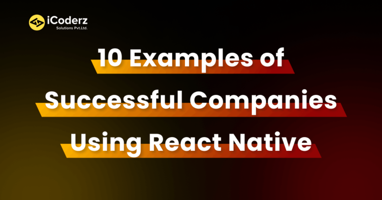 Examples of Successful Companies Using React Native: iCoderz