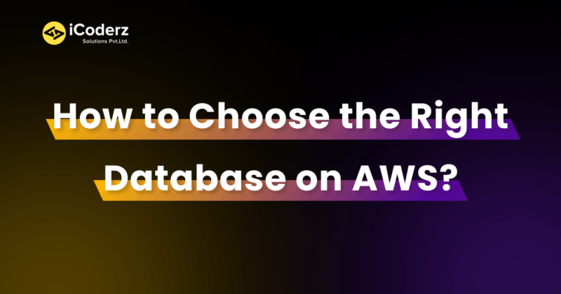 How to Choose The Right Database on AWS in 2023?