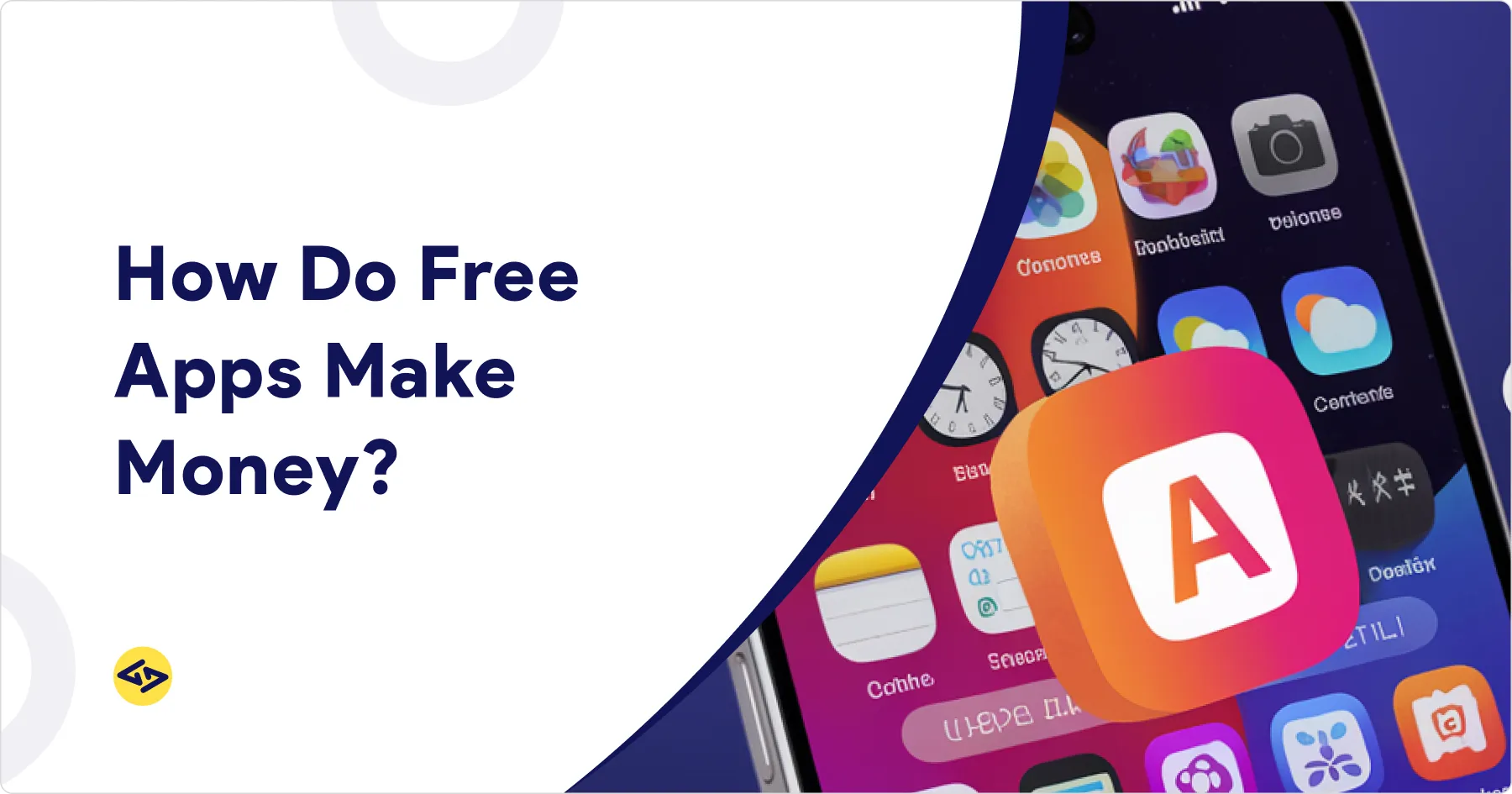 How do Free Apps Make Money in 2025? - iCoderz