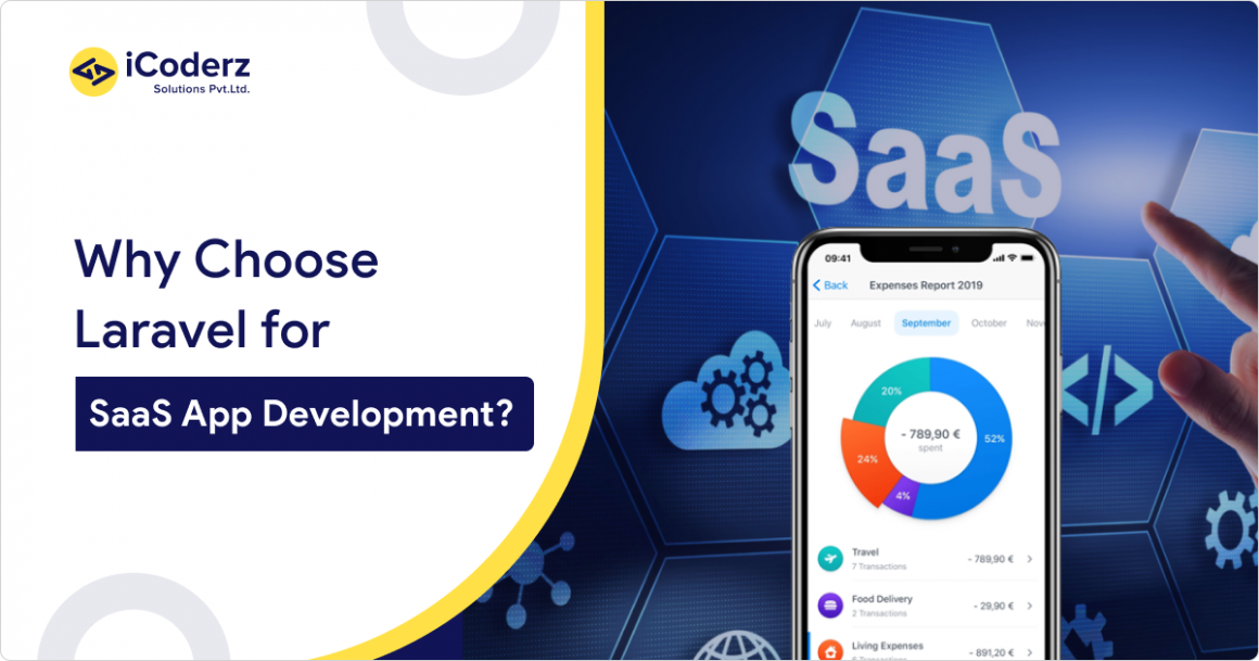 Why Should You Choose Laravel for SaaS App Development?