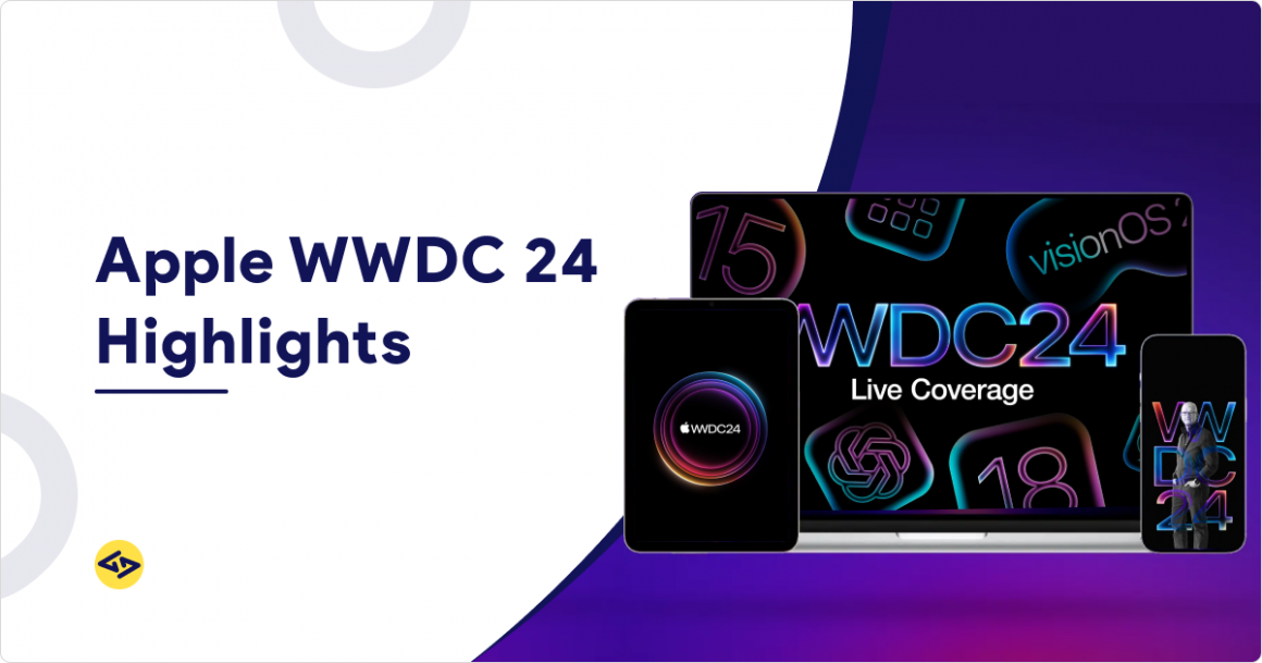 Apple WWDC 2024 Highlights: Future of Tech Unveiled