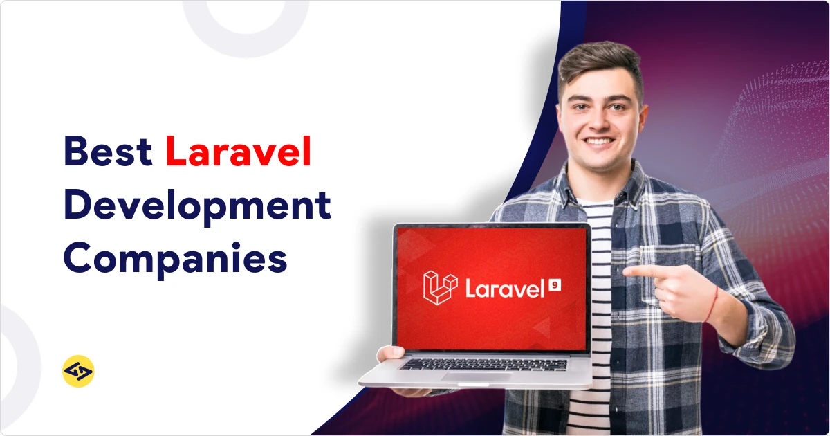 Hire the Best Laravel Development Companies in the USA