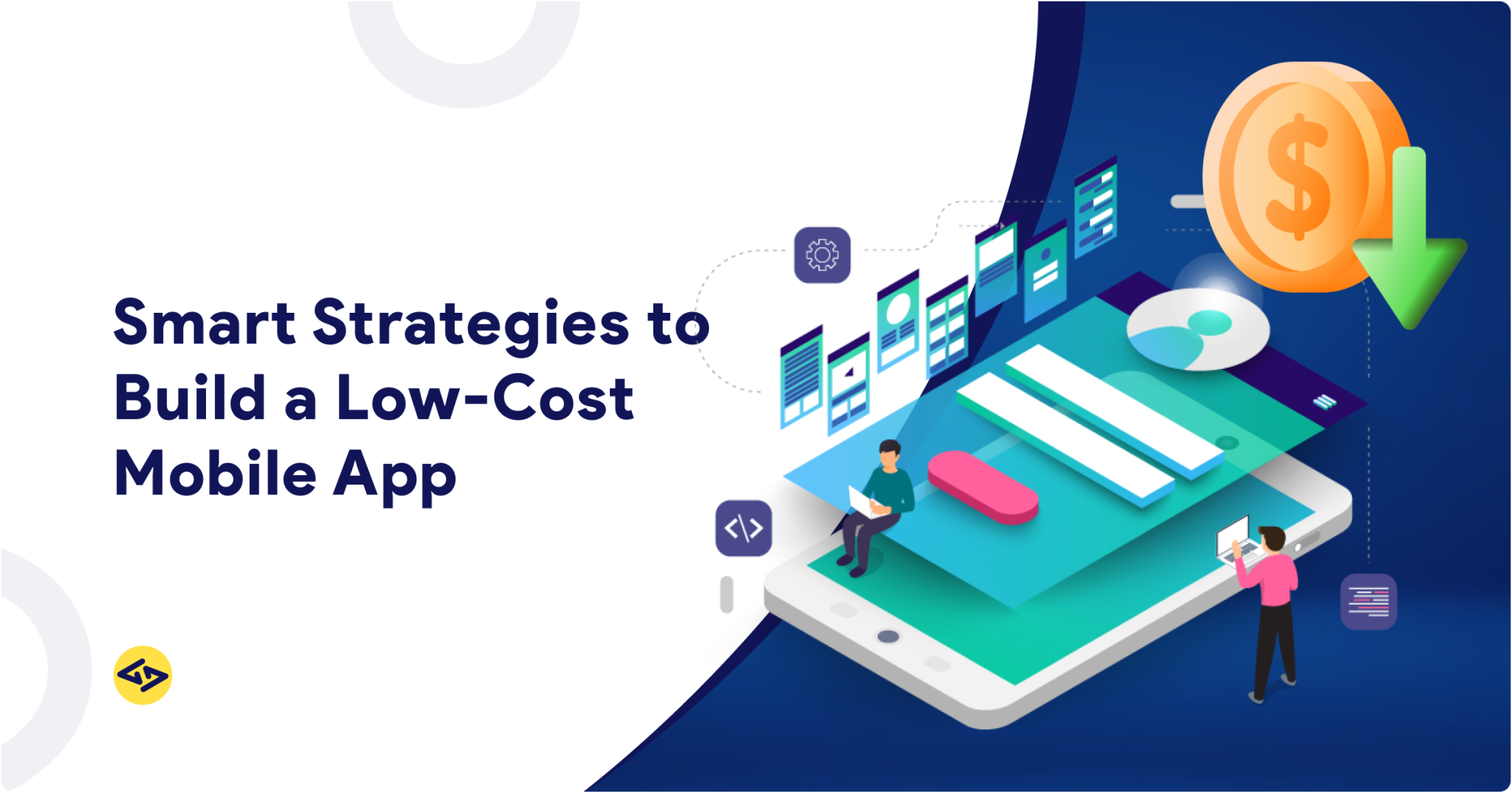 Low-Cost Mobile App Development: Best Strategies for 2025