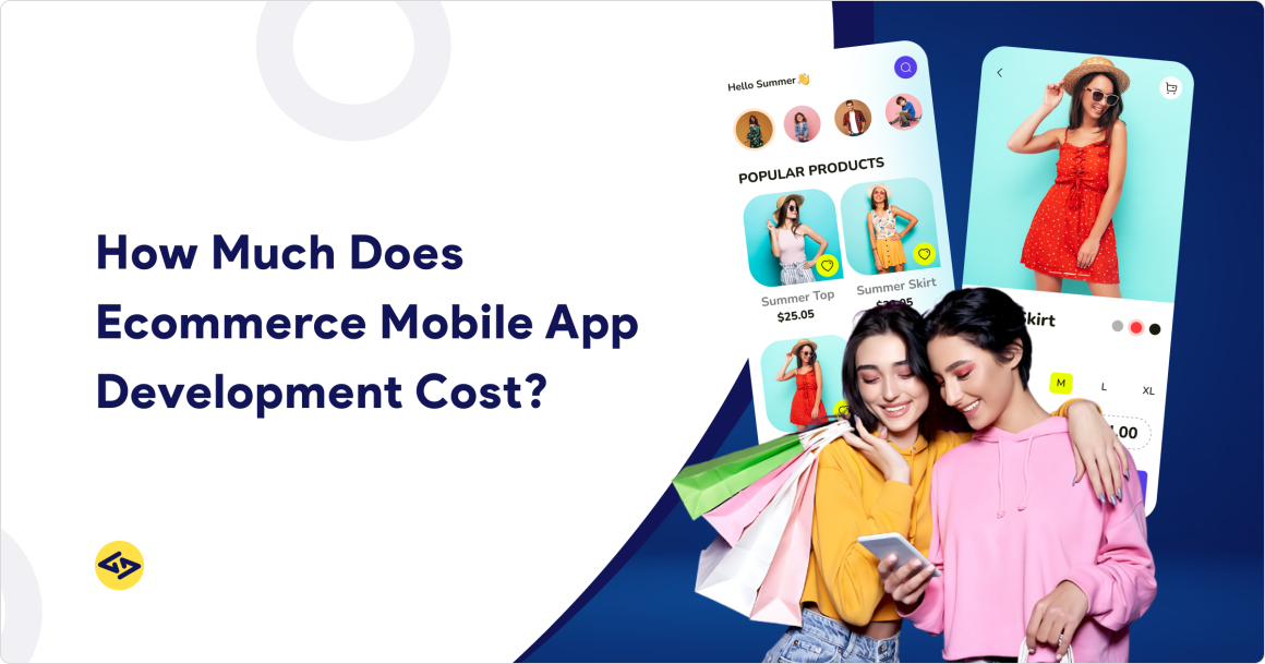 Ecommerce Mobile App Development Cost in 2025